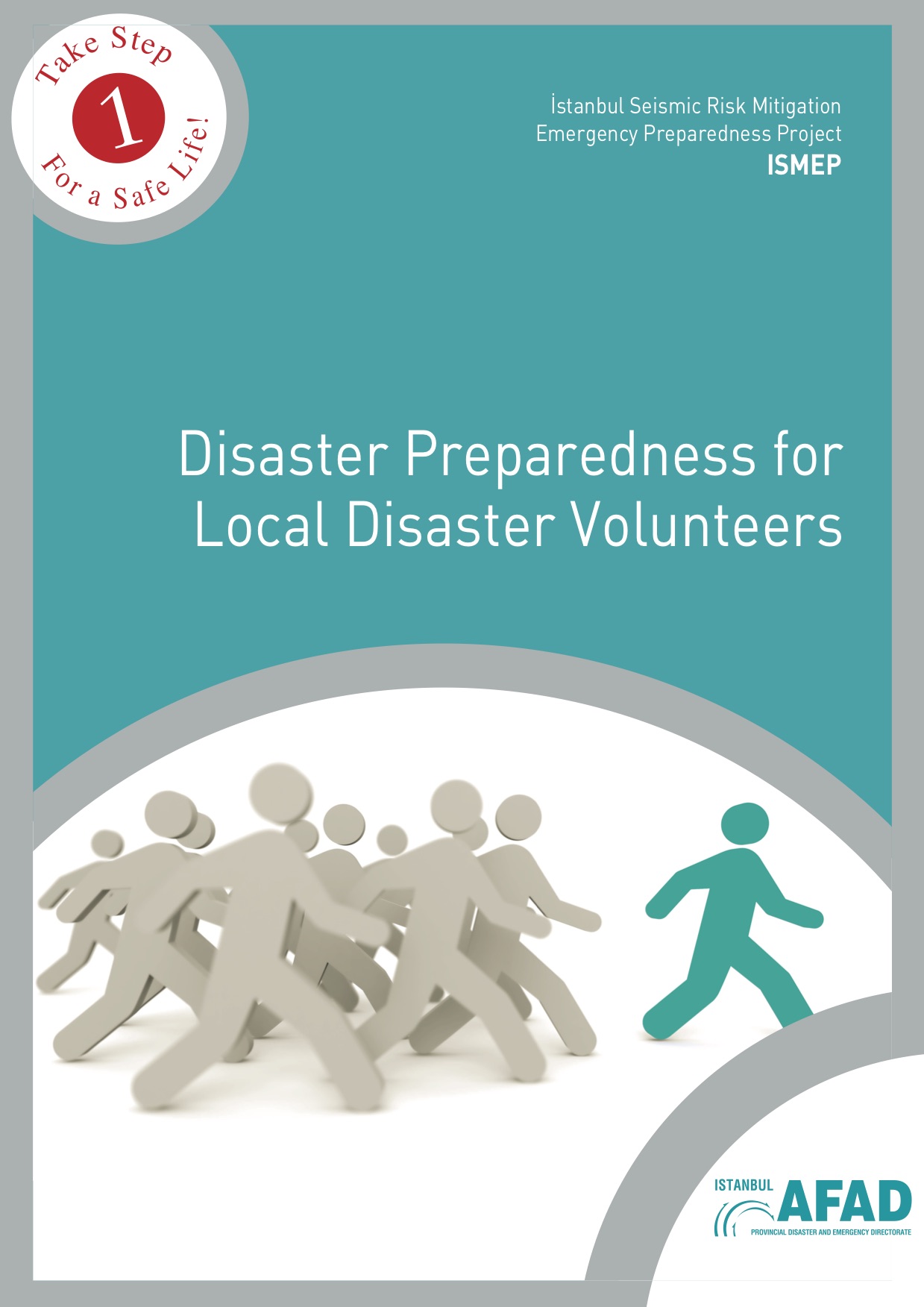 Disaster Preparedness for Local Disaster Volunteers - Istanbul Project ...