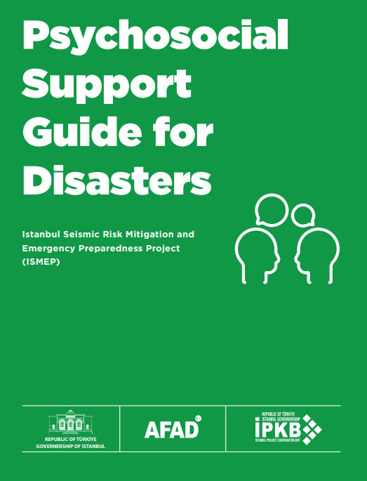 Psychosocial Support Guide for Disasters - Istanbul Project ...