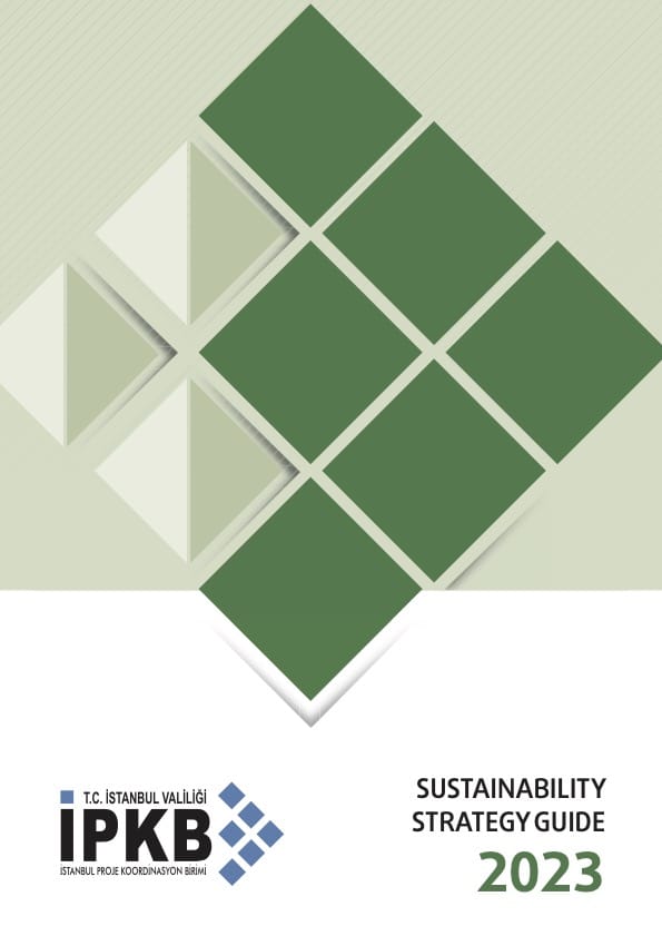 IPCU Sustainability Strategy Guide 2023 - Istanbul Project Coordination ...